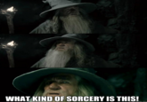 What Kind of Sorcery Is This? | Know Your Meme