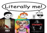 Literally Me Syndrome / Wow, This Is Literally Me | Know Your Meme