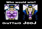 Hey bro | /r/ShitPostCrusaders/ | JoJo's Bizarre Adventure | Know Your Meme