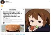 ENHANCE | Impossible Whopper Estrogen | Know Your Meme