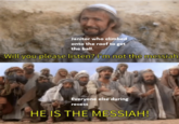 He Is the Messiah | Know Your Meme