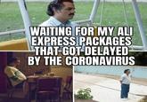 Pablo Escobar Waiting | Know Your Meme
