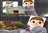 Let me in template | Let Me In | Know Your Meme
