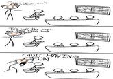 Quit Having Fun Template | Quit Having Fun | Know Your Meme