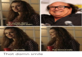 That Damn Smile | Know Your Meme
