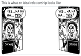 Sickos Haha Yes | Sickos Haha Yes | Know Your Meme