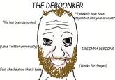 Deboonker | Know Your Meme