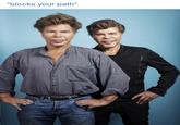 *Blocks Your Path* | Know Your Meme
