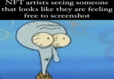 NFT Screenshot meme | Screenshotting NFTs | Know Your Meme