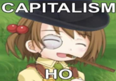 Capitalism, Ho! | Know Your Meme