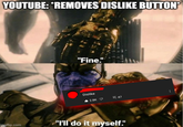 YouTube Dislike Button meme | YouTube's Removal Of The Dislike Button ...