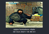 homeless style the man | Oppa Homeless Style | Know Your Meme
