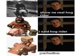 Hog Rider | Know Your Meme
