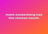 Cheese Touch | Know Your Meme