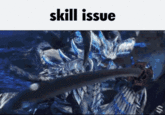 Diagnosis: Skill Issue | Skill Issue / Simply a Difference in Skill ...