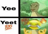 Yeet | Know Your Meme