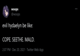 Cope, Seethe, Mald | Know Your Meme