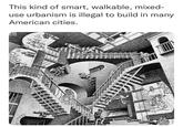 This Kind Of Smart, Walkable, Mixed-use Urbanism Is Illegal To Build In ...