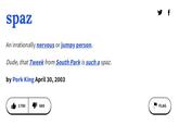 Spaz | Know Your Meme