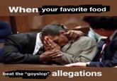 Full of Goyslop | Goyslop | Know Your Meme