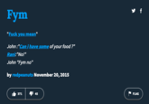 FYM / Fuck You Mean | Know Your Meme