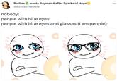 People With Blue Eyes | People With Blue Eyes | Know Your Meme