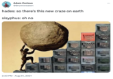 We Must Imagine Him Happy | Sisyphus / Sisyphus Pushing a Boulder ...