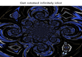 Multi-Infinite Rotated Idiot Se ip = | I Am Rotating The Meme, Pray I ...