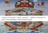 Samsara | Know Your Meme