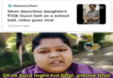 Dil Se Bura Lagta Hai Bhai / Devraj Patel | Know Your Meme