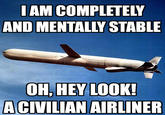 Oh Look, A Civilian Airliner | Know Your Meme