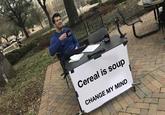 Steven Crowder's "Change My Mind" Campus Sign | Know Your Meme