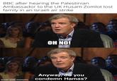 Do You Condemn Hamas? | Know Your Meme