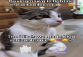 Bill Collector | Know Your Meme