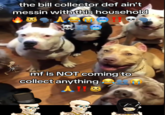Bill Collector | Know Your Meme