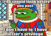 Jester's Privilege | Know Your Meme