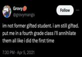 Former Gifted Child | Know Your Meme
