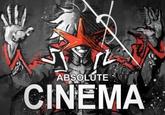 Absolute Cinema Reaction Image | Absolute Cinema | Know Your Meme