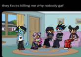 They Faces Killing Me Why Nobody GAF | Know Your Meme