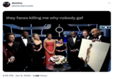 They Faces Killing Me Why Nobody GAF | Know Your Meme