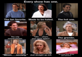 Every Show Has One | Know Your Meme