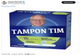 Tampon Tim | Know Your Meme