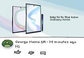 Say Hi to the New Galaxy Note | Know Your Meme