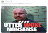 Sean Dyche "Utter Woke Nonsense" | Know Your Meme