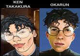 Okarun / McLovin Edits | Know Your Meme