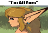 I'm All Ears | Know Your Meme
