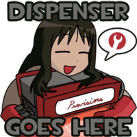 NEED A DISPENSER HERE! | Know Your Meme