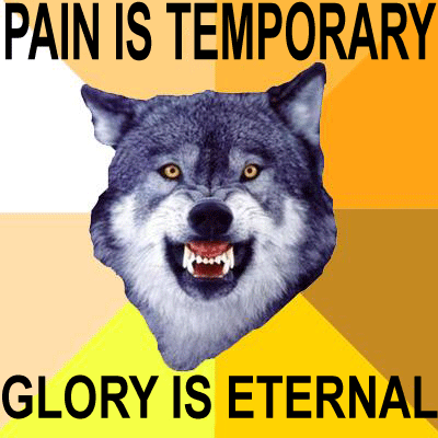 [Image - 633] | Courage Wolf | Know Your Meme