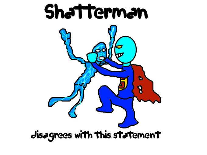 [Image - 69697] | Shatterman | Know Your Meme