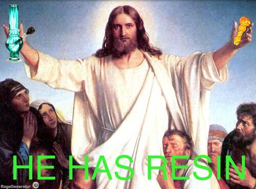 He Has Resin Meme | Easter 4/20 | Know Your Meme